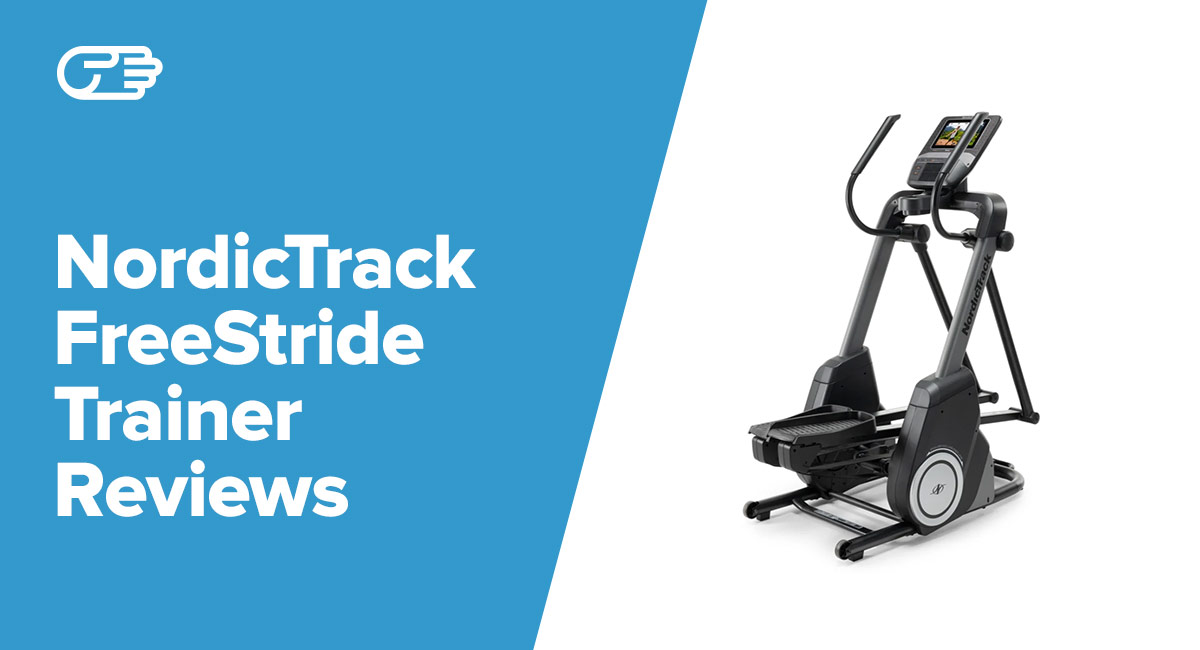 NordicTrack FreeStride Trainer Reviews - What Customers Are Saying