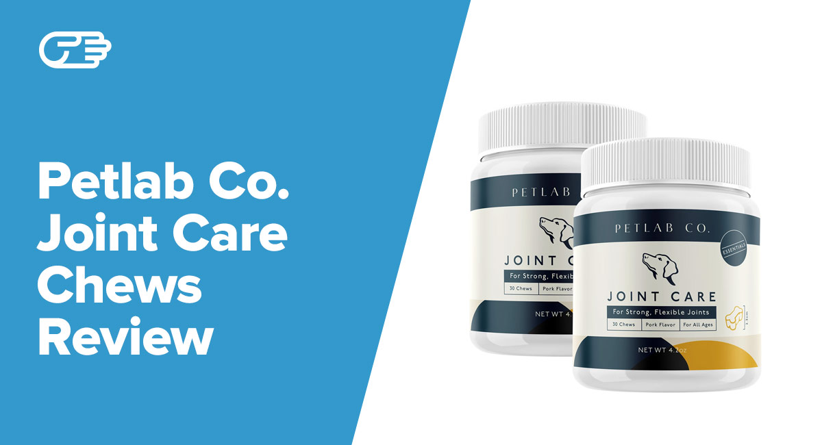 Petlab Co. Joint Care Reviews - Will It Help Your Dog?