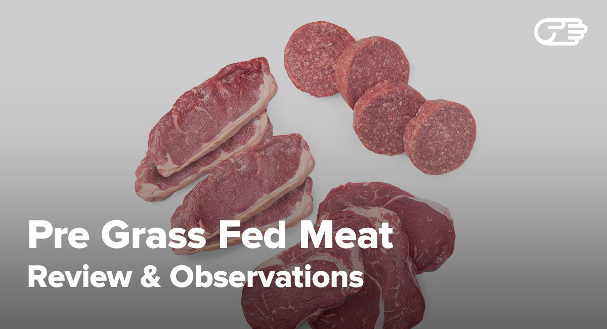 Pre Reviews: Is This Grass Fed Meat Delivery Worth It?