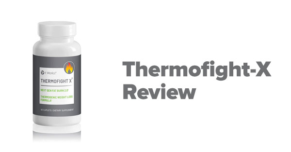 ThermoFight X Reviews - Important Things to Consider